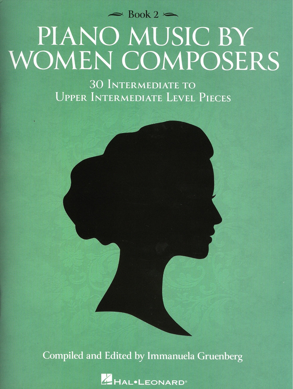 Piano Music by Women Composers Book 2 - 女性作曲家によるピアノ作品集 第2巻 - オムニバス — 楽譜 ...
