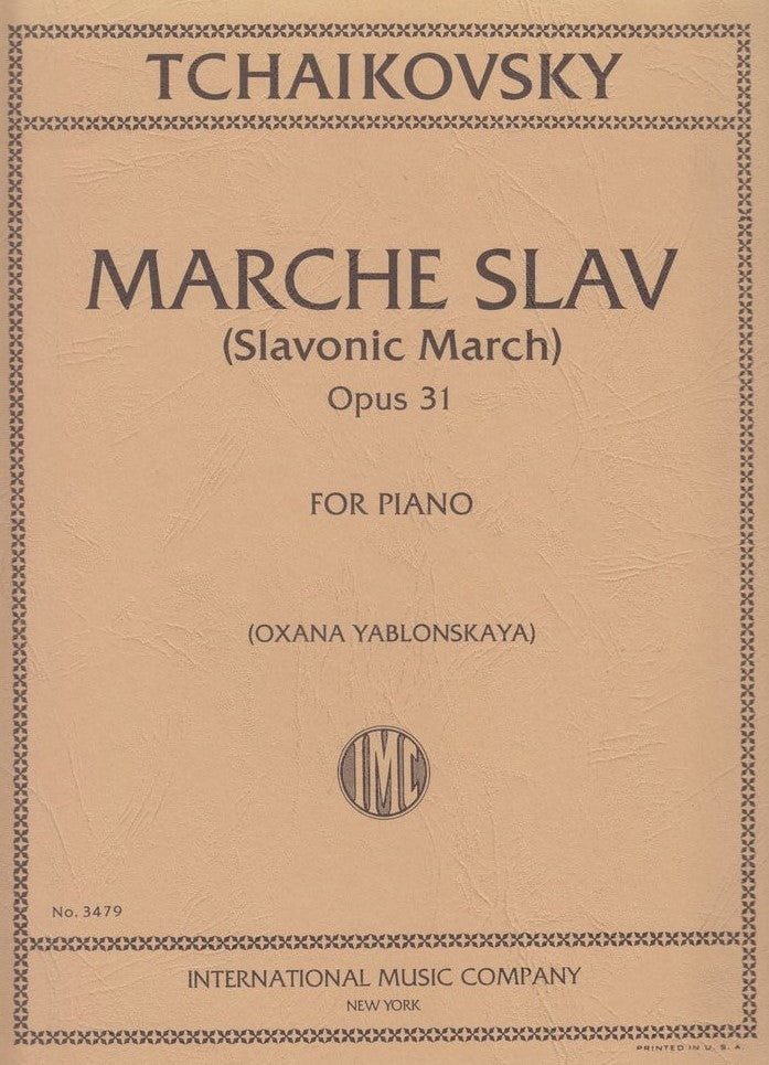 MARCHE SLAV(Slavonic March) Op.31 - スラブ舞曲 作品31(作曲者自身によるピアノソロ編曲 ...